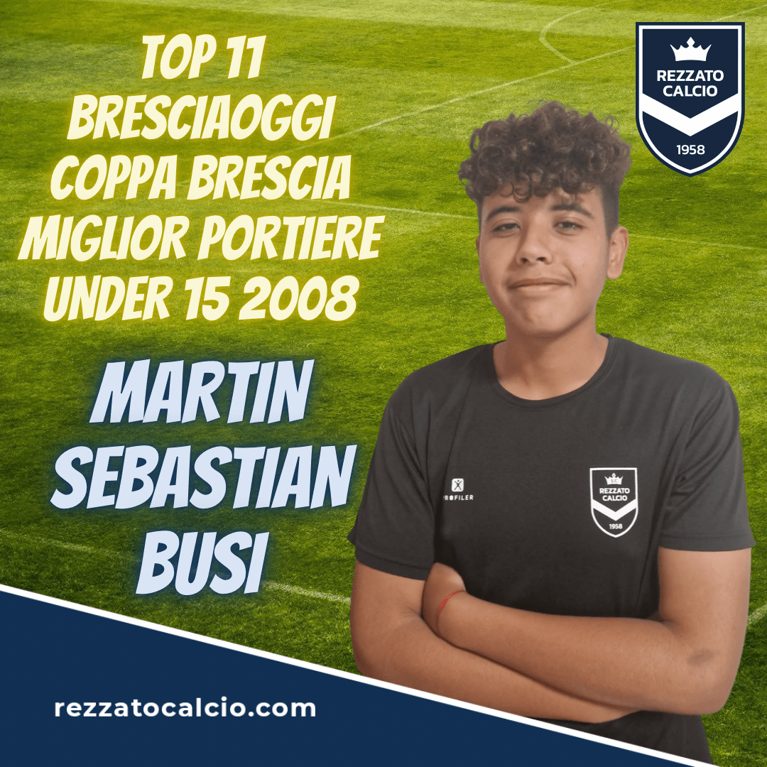 Martin Sebastian Dusi nella top 11 del Bresciaoggi | Rezzato Calcio